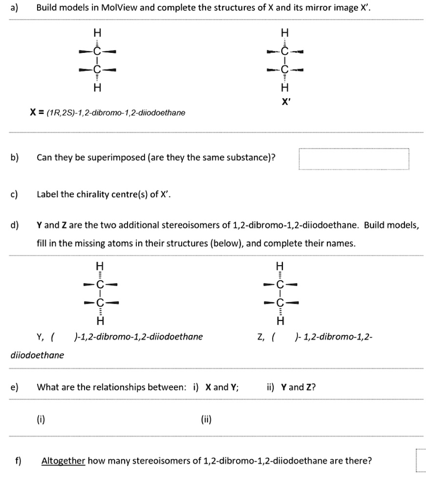 SOLVED: Build models in MolView and complete the structures of X and ...