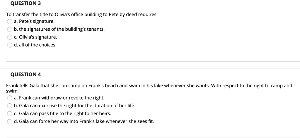 SOLVED: QUESTION 3 To transfer the title to Olivia's office building to ...
