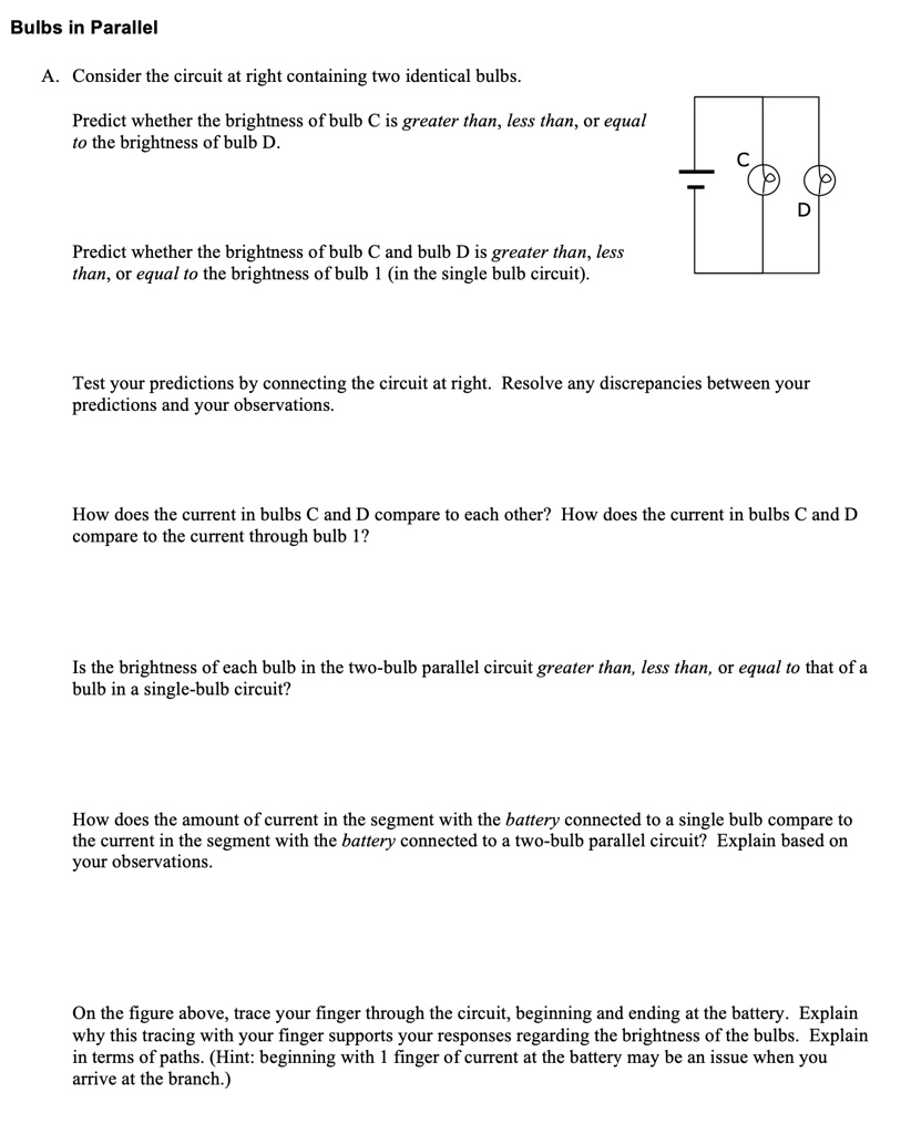 SOLVED: Bulbs in Parallel A. Consider the circuit at right containing ...