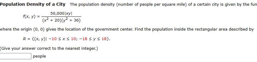Population Density of a City The population density (number of people ...