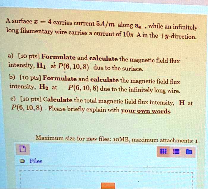 SOLVED: A surface =4 carries current 5A/m along awhile an infinitely ...