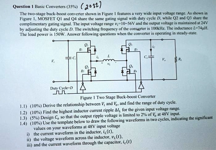 Question 1 Basic Converters 35%2 The two-stage buck-boost converter ...