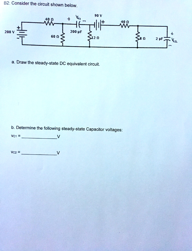 B2 Consider The Circuit Shown Below 40 Yet 90 V 40 200 V