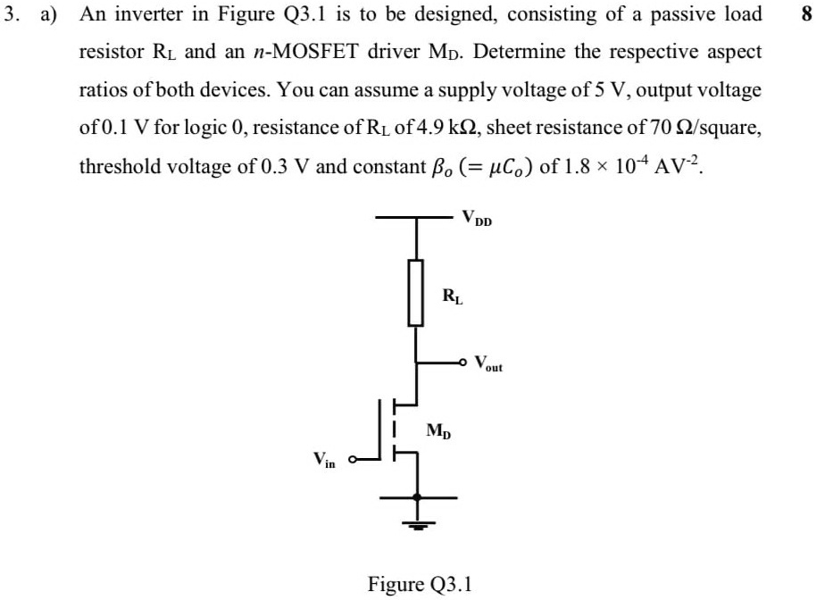 3 a an inverter in figure q31 is to be designed consisting of a passive ...