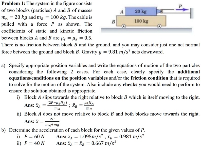 problem 1 the system in the figure consists of two blocks particles a and b of masses ma 20 kg ...