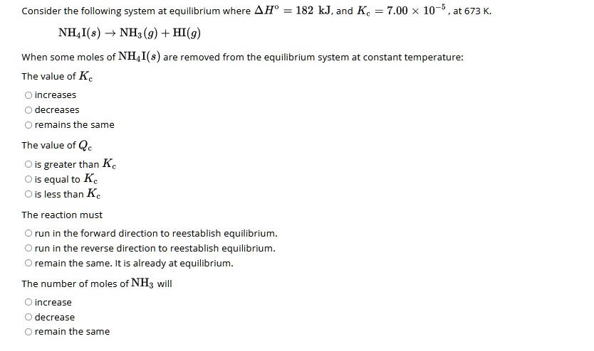SOLVED: Consider the following system at equilibrium where ΔH° = 182 kJ ...