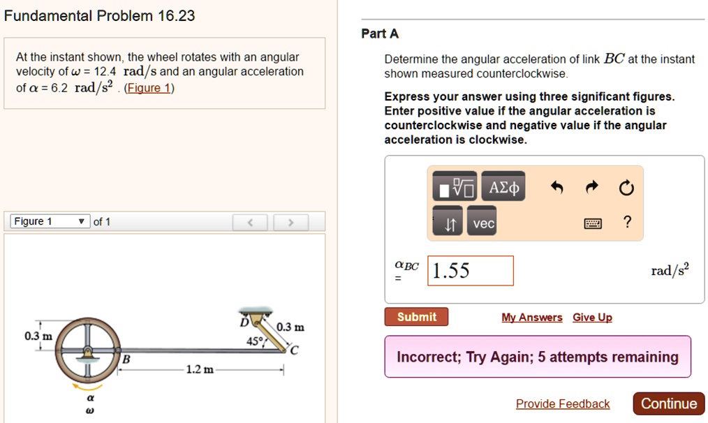 Part A At the instant shown, the wheel rotates with an angular velocity ...