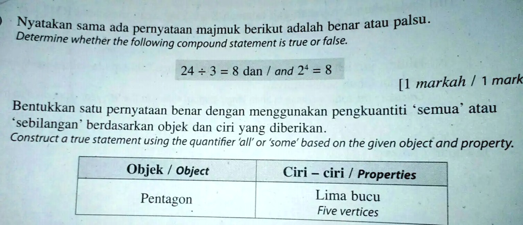 SOLVED: Nyatakan sama ada pernyataan majmuk berikut adalah benar atau ...