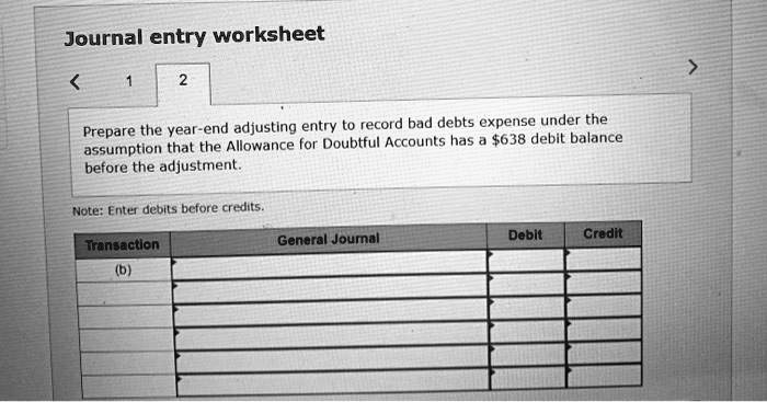 SOLVED: Journal entry worksheet Prepare the year-end adjusting entry to ...