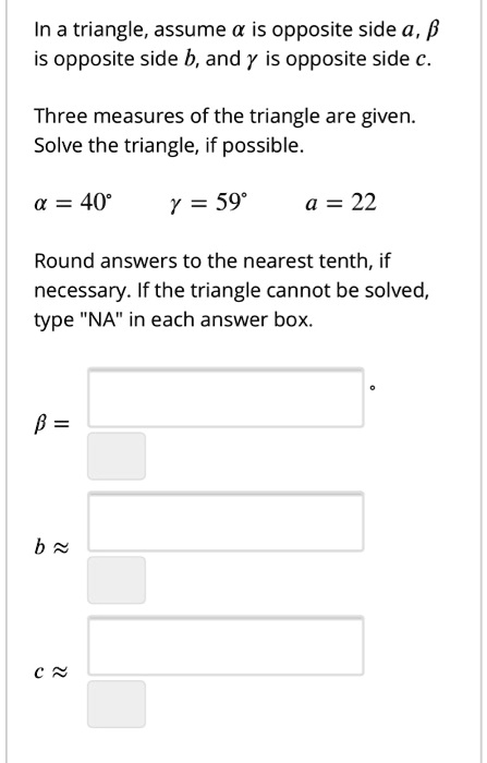 SOLVED: In a triangle, assume a is opposite side a , B opposite side b ...