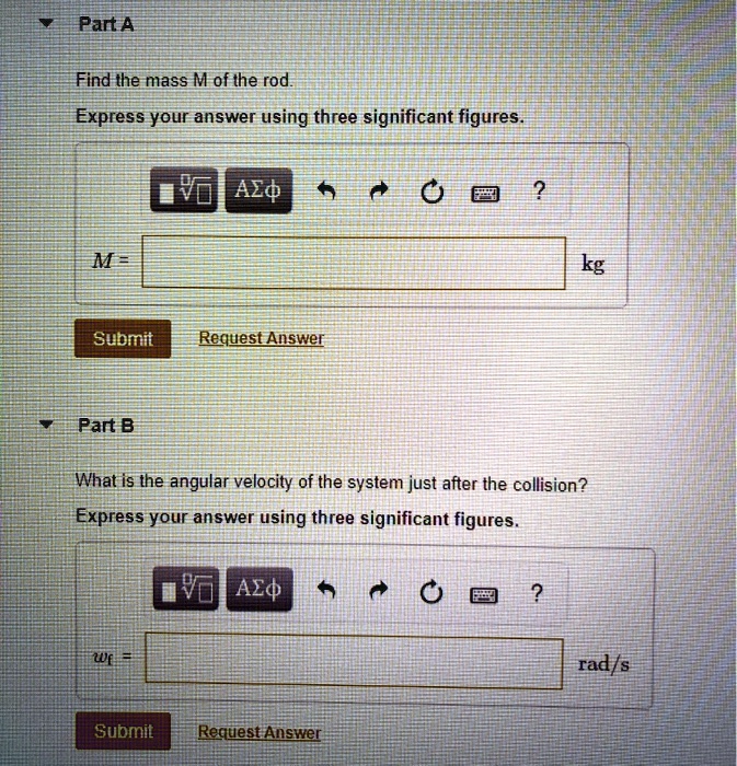 part a find the mass m of the rod express your answer using three significant figures azd m kg ...