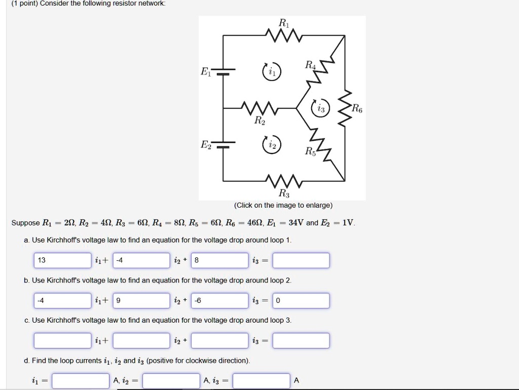 SOLVED: Consider the following resistor network: Ez R1; (Click on the ... SOLVED: Consider the following resistor network: Ez R1; (Click on the ...