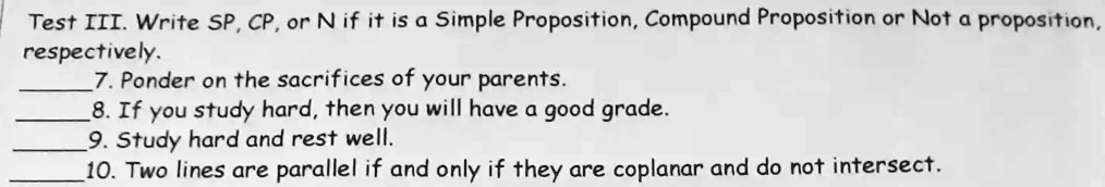 SOLVED: Test III Write SP, CP,or N if it is a Simple Proposition ...