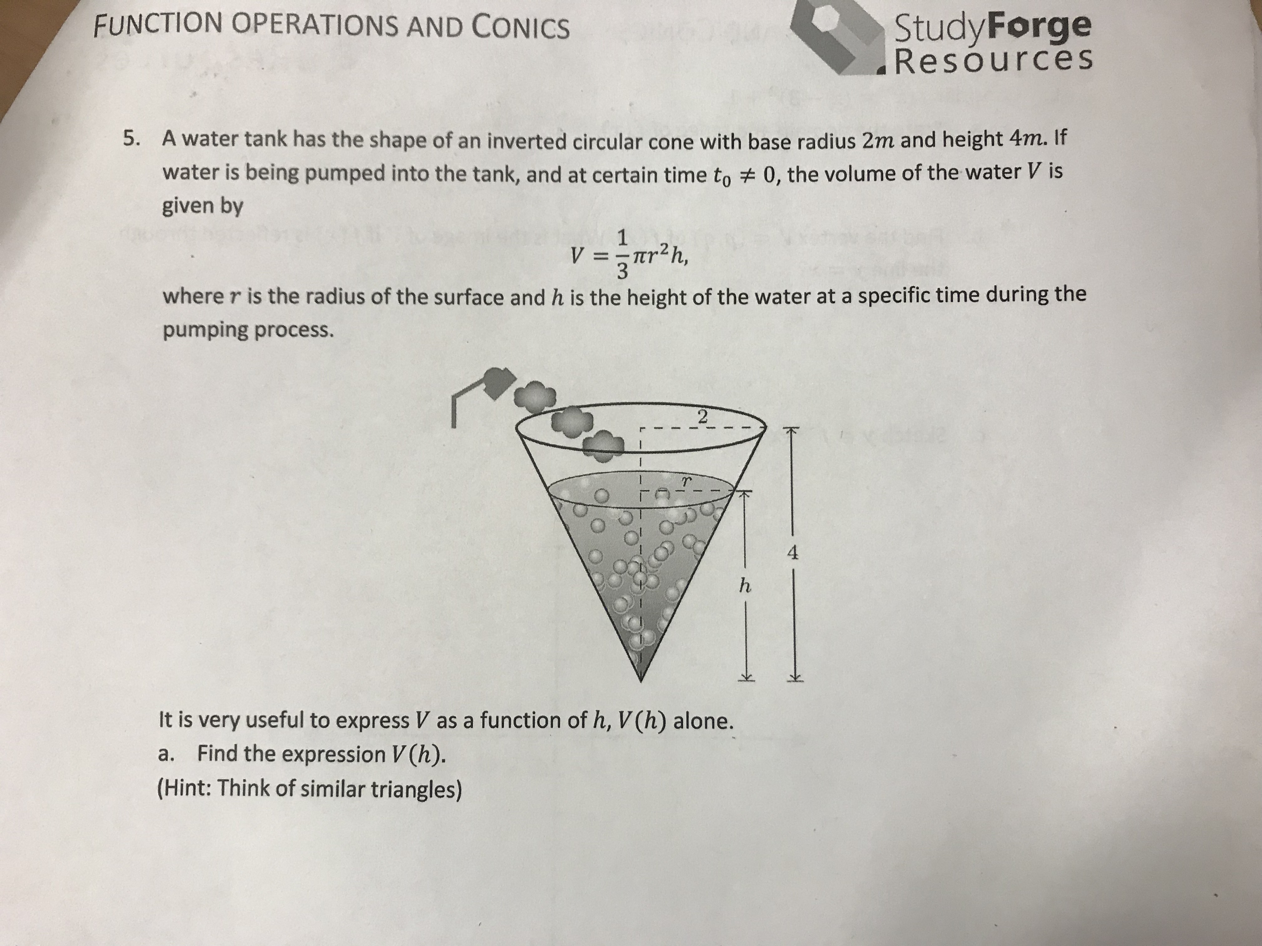 FUNCTION OPERATIONS AND CONICS StudyForge Resources 5. A water tank has ...