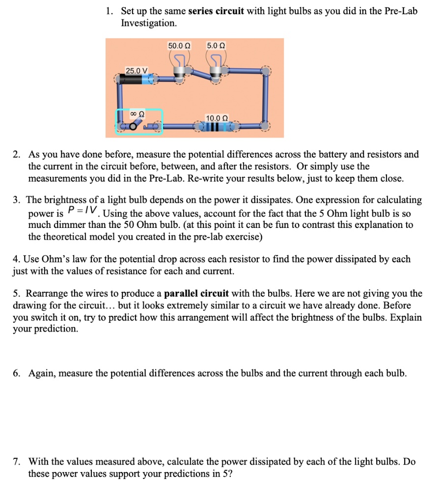 set up the same series circuit with light bulbs as you did in the pre ...