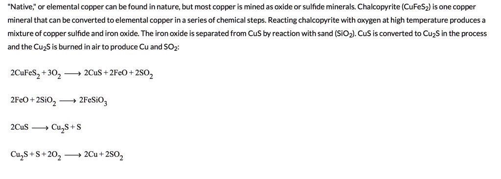 SOLVED: Native" or elemental copper can be found in nature, but most ...