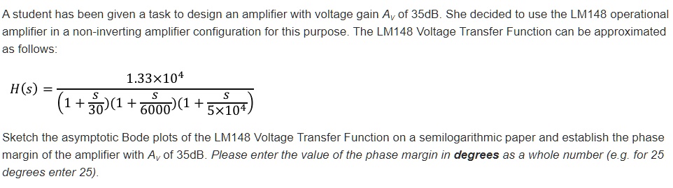 SOLVED: A student has been given a task to design an amplifier with ...