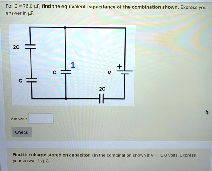 for c 760 pf find the equivalent capacitance of the combination shown express your answer in hf ...