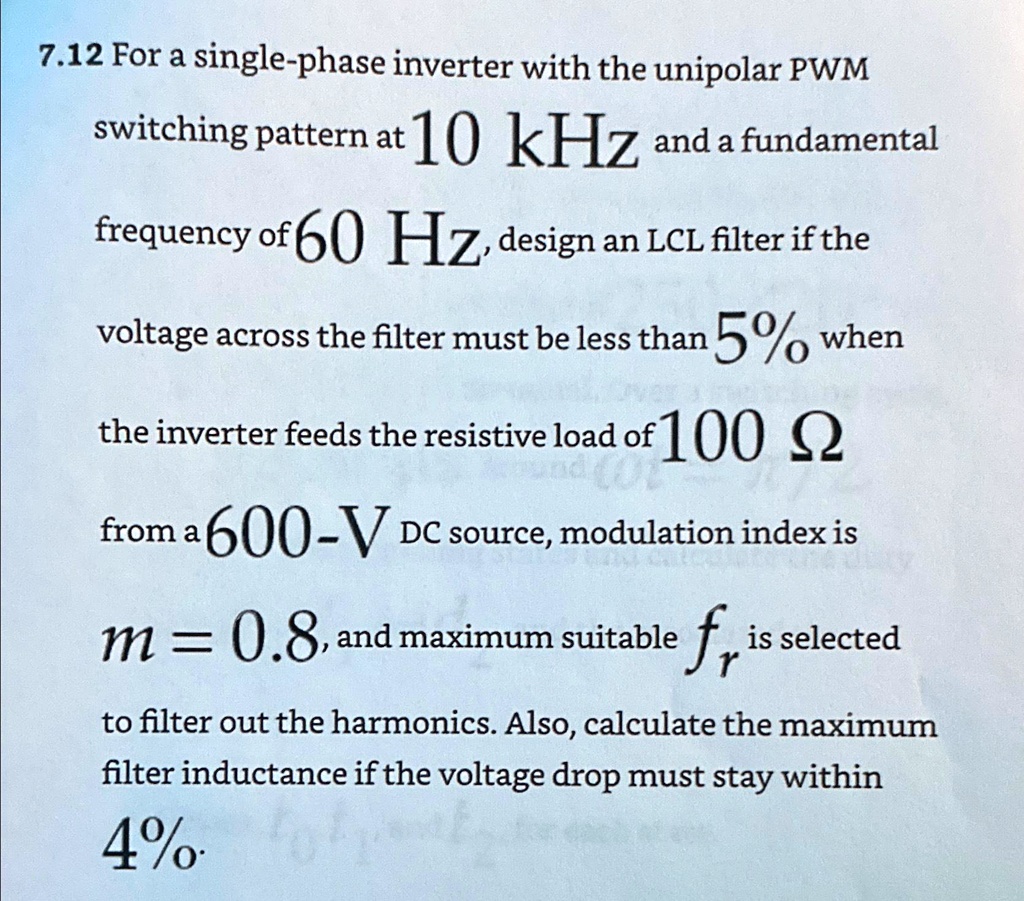712 for a single phase inverter with the unipolar pwm switching pattern at 10 khz and a ...