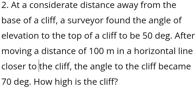 [GET ANSWER] 2. At a considerate distance away from the base of a cliff ...