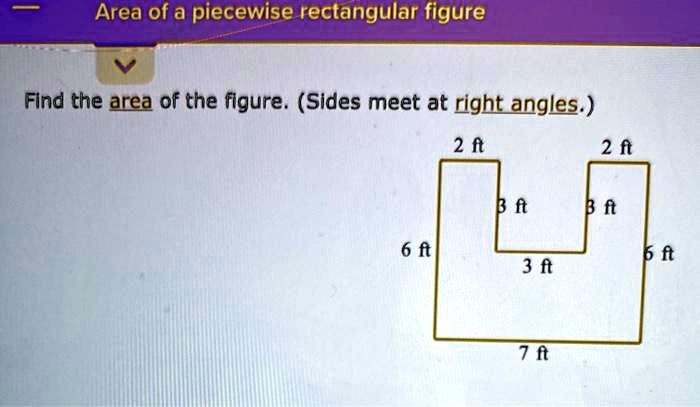 SOLVED: Area of a piecewise rectangular figure Find the area of the ...