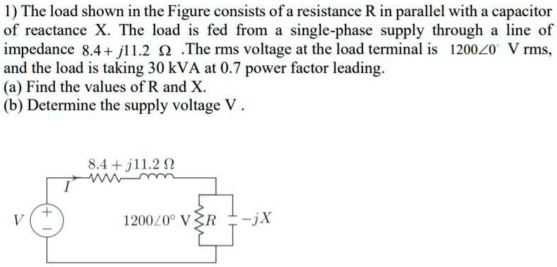 Video Solution Lthe Load Shown In The Figure Consists Of A Resistance