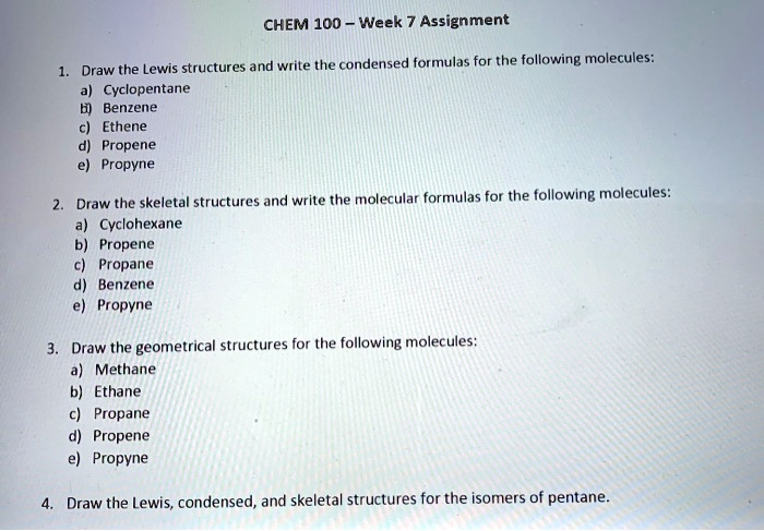 chem 100 week assignment and write the condensed formulas for the ...