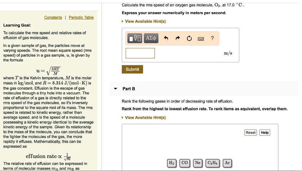 SOLVED: Calculate the rms speed of an oxygen gas molecule, 0z, at 17,0 ...