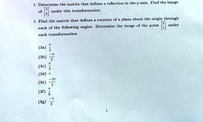 determine the matrix that defines reflection in the y axis find the image under this ...