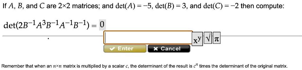 if a b and c are 2x2 matrices and deta 5 detb 3 and detc 2 then compute ...