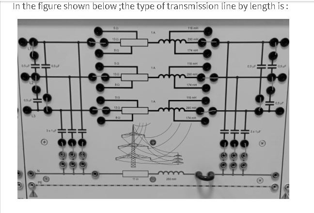 SOLVED: 'power system analysis lab exam the figure shown below ;the type of transmission line by ...