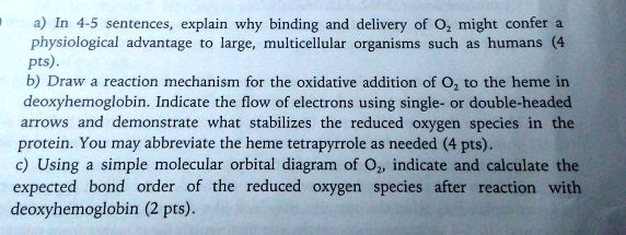 SOLVED: 4-5 sentences explain why binding and delivery of Oz might confer physiological ...