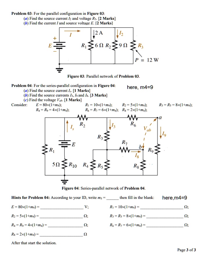 solve 3 and 4 problem 03 for the parallel configuration in figure 03 find the source current i2 ...