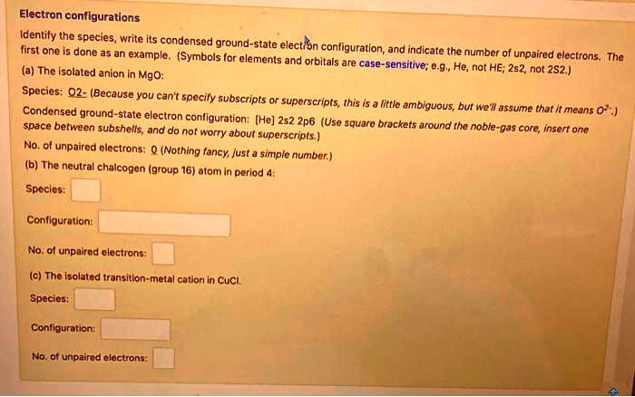 SOLVED: Electron configurations: Identify the species, write its condensed ground-state electron ...