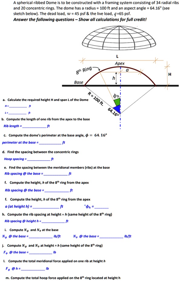 a spherical ribbed dome is to be constructed with framing system ...