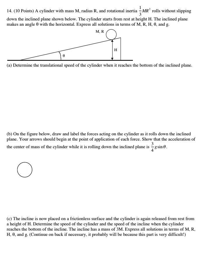 SOLVED: (I0 Points) A cylinder with mass M, radius R and rotational inertia MRÂ² rolls without ...