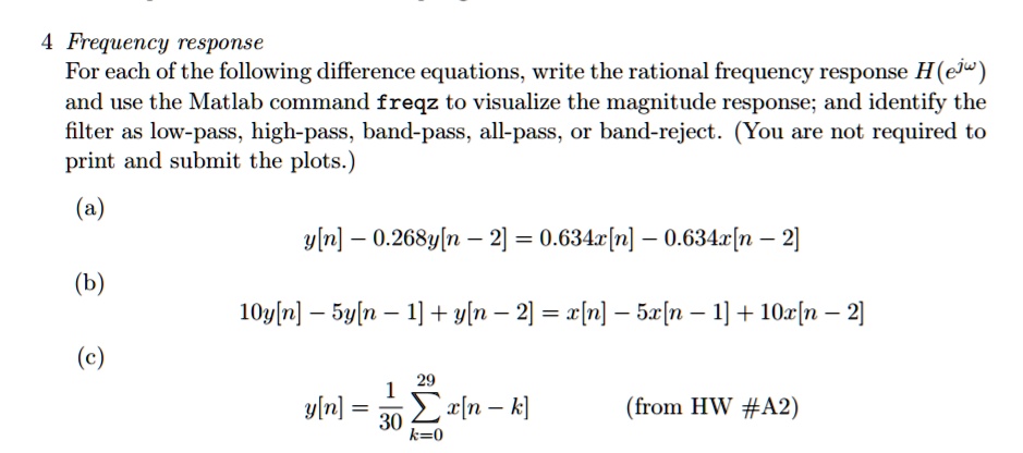4 Frequency response For each of the following difference...