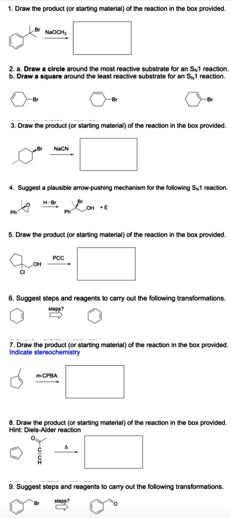 SOLVED: Draw the product (or starting material) of the reaction in the ...