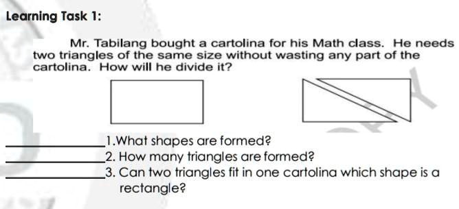 Learning Task 1: Mr. Tabilang bought a cartolina for his Math class. He ...