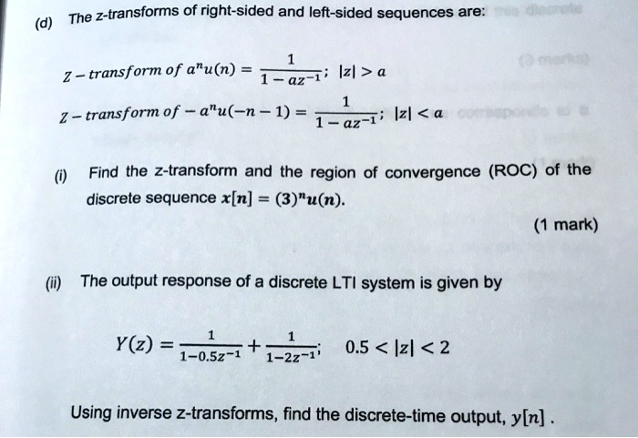 (i) Find the z-transform and the region of convergence (ROC) of the discrete sequence x[n] = 3u ...