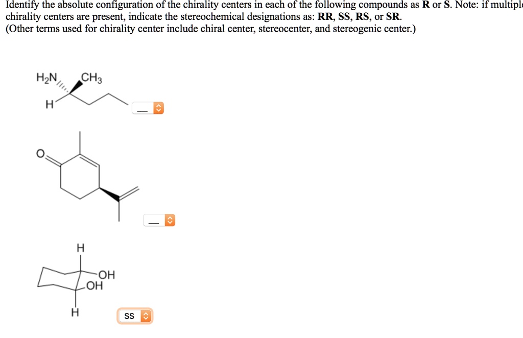 [GET ANSWER] identify the absolute configuration of the chirality ...