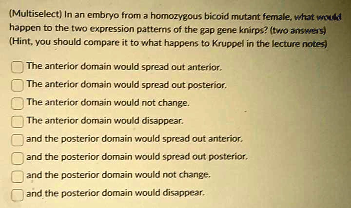 SOLVED:(Multiselect) In an embryo from a homozygous bicoid mutant ...