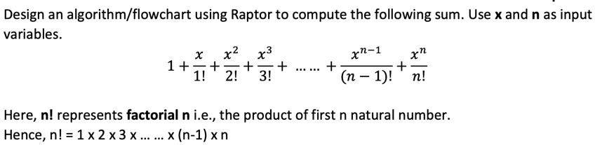 Solved Design An Algorithmflowchart Using Raptor To Compute The 4466