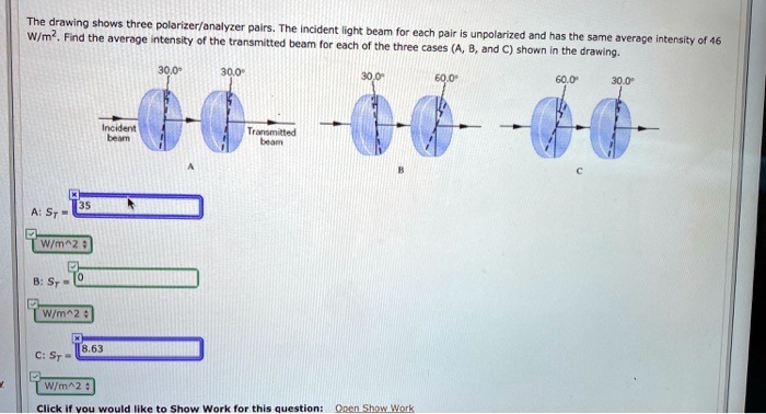 SOLVED: The drawing shows three polarizer/analyzer pairs. The incident ...