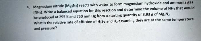 SOLVED:nitride (MB N;) reacts with water to form magnesium hydroxide ...