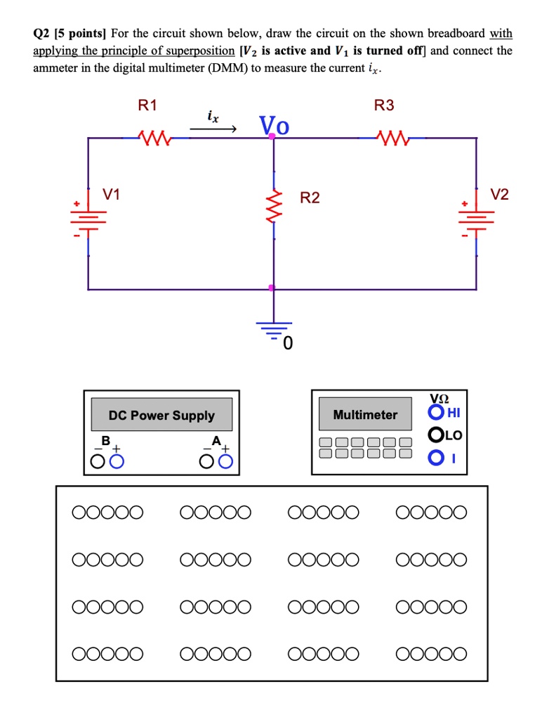 SOLVED: Q2 [5 points] For the circuit shown below, draw the circuit on the shown breadboard with ...