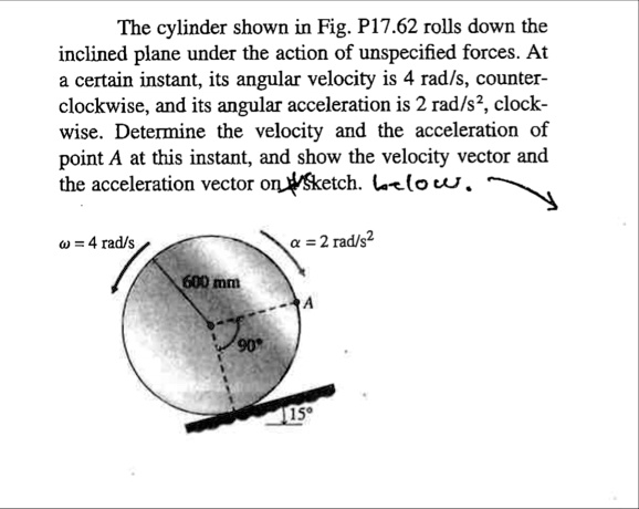 the cylinder shown in fig p1762 rolls down the inclined plane under the ...