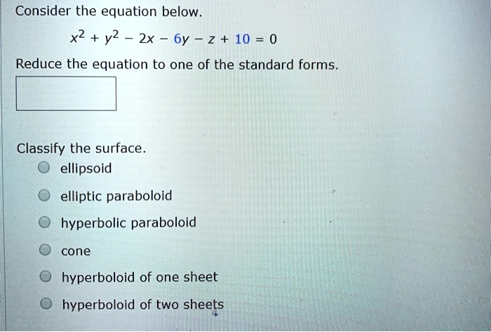 SOLVED: Consider the equation below. x2 + y2 2x 6y 2 + 10 = 0 Reduce ...
