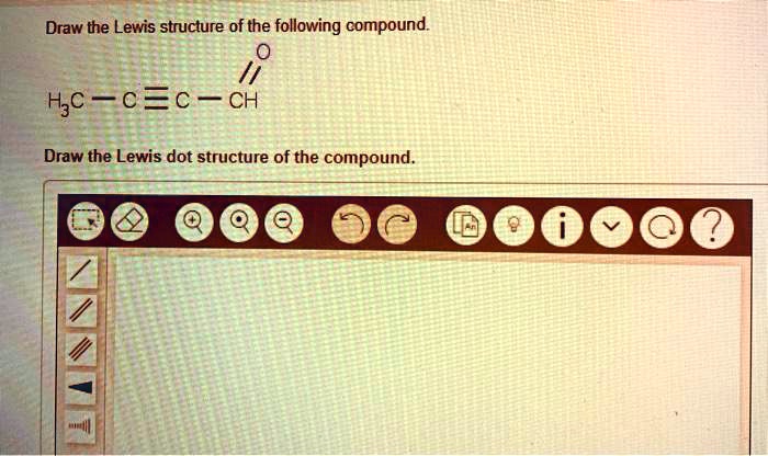 SOLVED: Draw the Lewis structure of the following compound: HCâ‰¡C-CH ...