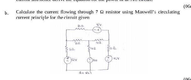 Solved B Calculate The Current Flowing Through 7 Ω Resistor Using